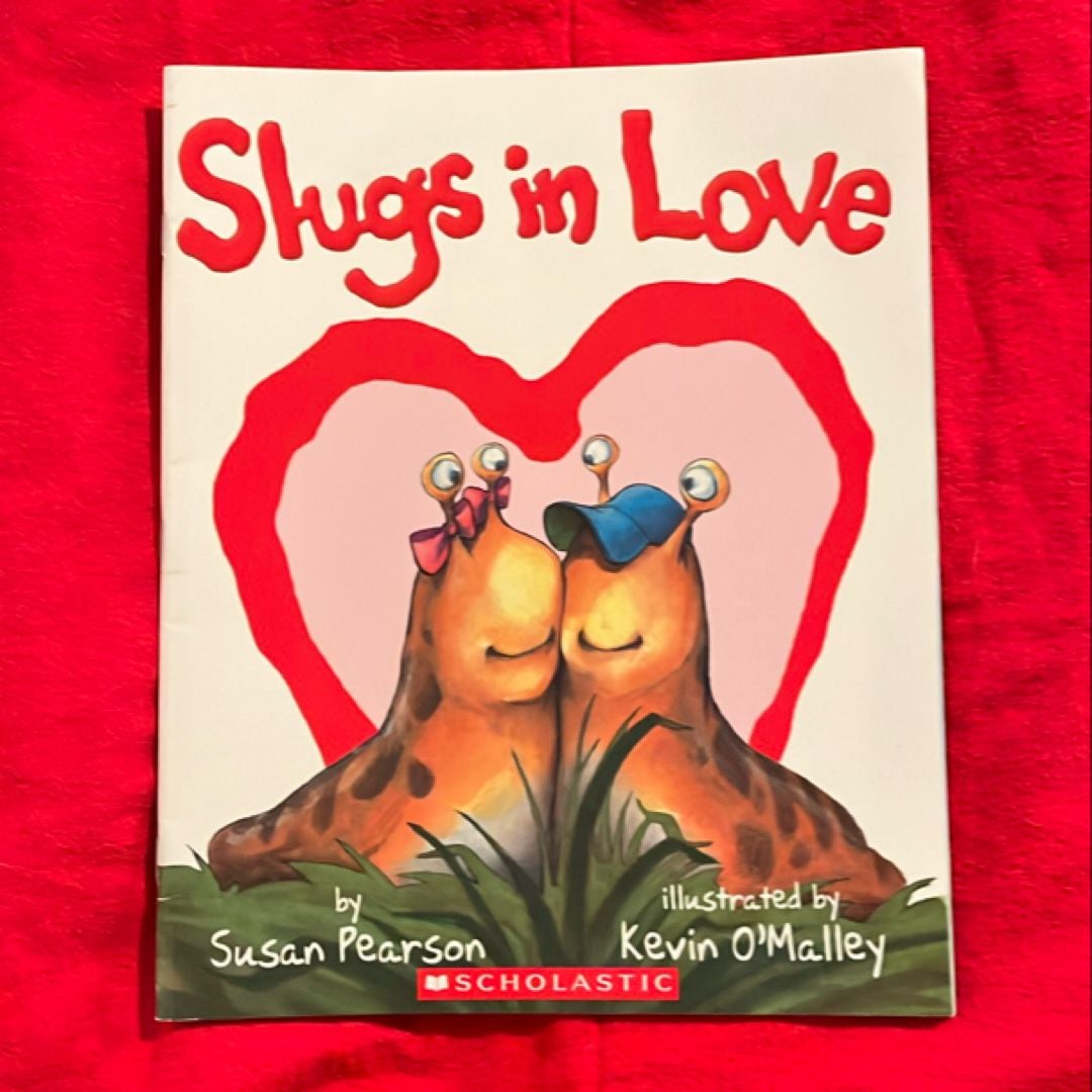 Slugs in Love by Kevin o’Malley, Paperback | Pangobooks