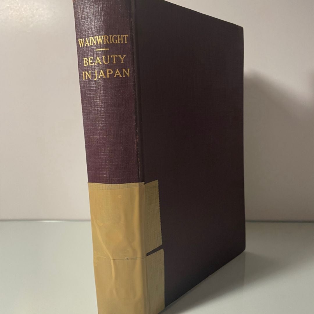 Beauty In Japan by Samuel H. Wainwright Jr. 1935 Hardcover Ex-Library ...