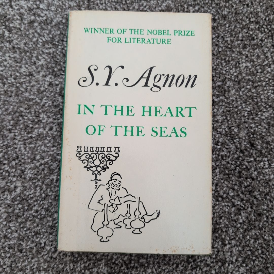 In the Heart of the Seas by Shmuel Yosef Agnon, I. M. Lask