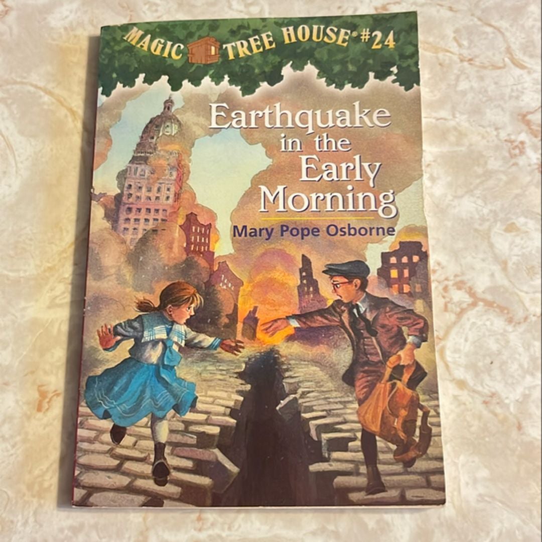 Magic Tree House Earthquake in the Early Morning by Mary Pope Osborne