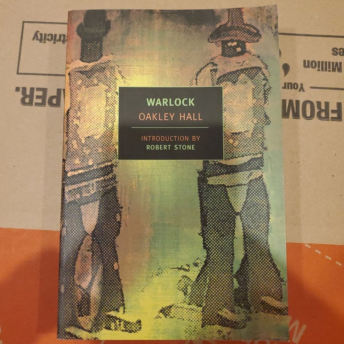 Warlock by Oakley Hall, Robert Stone