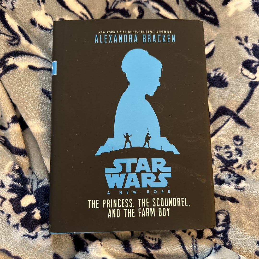 Star Wars: a New Hope the Princess, the Scoundrel, and the Farm Boy by ...