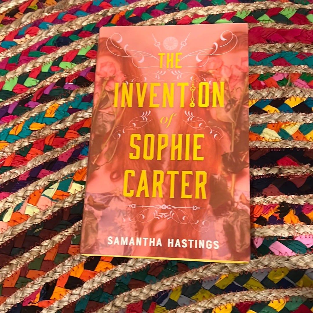 The Invention of Sophie Carter by Samantha Hastings