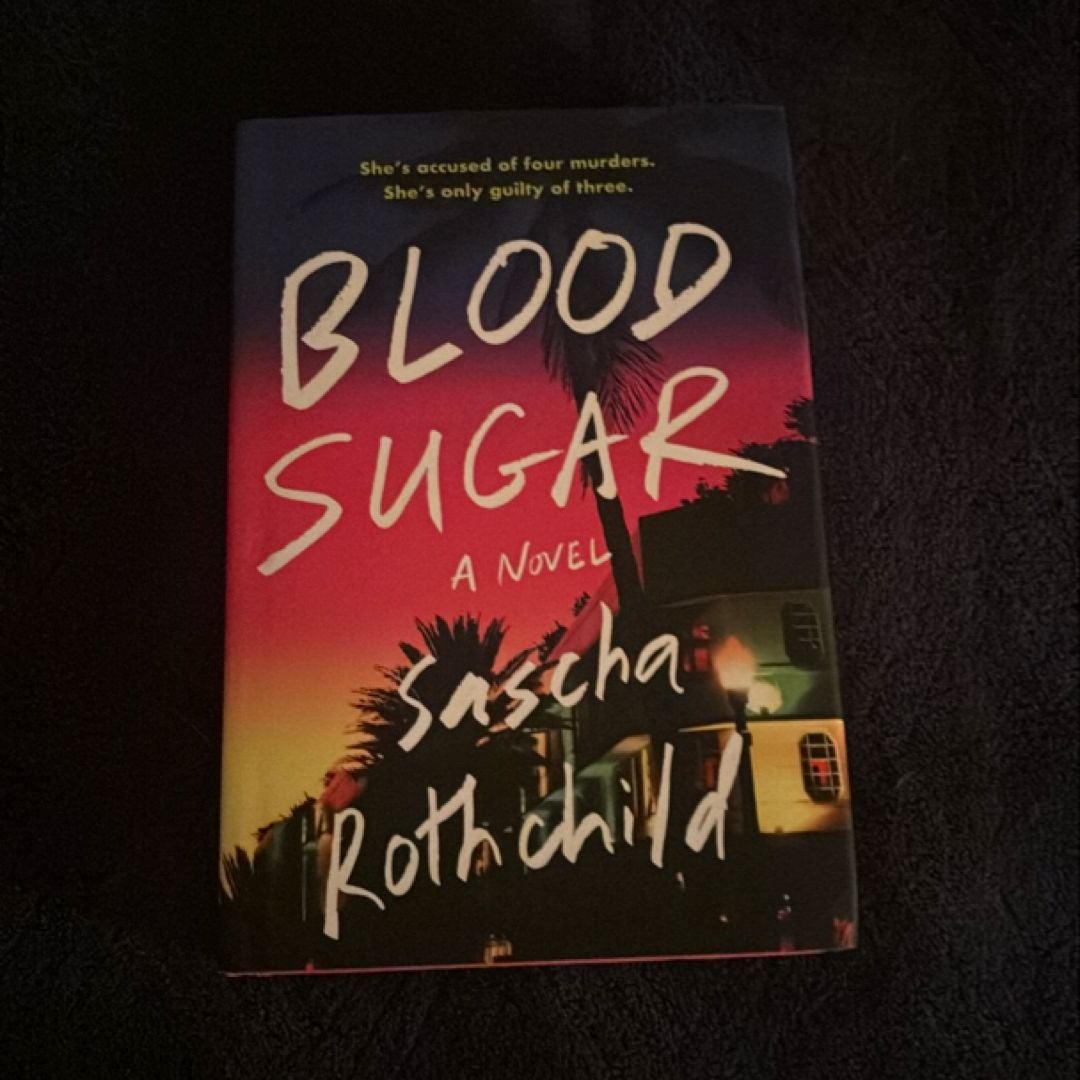 Blood Sugar by Sascha Rothchild