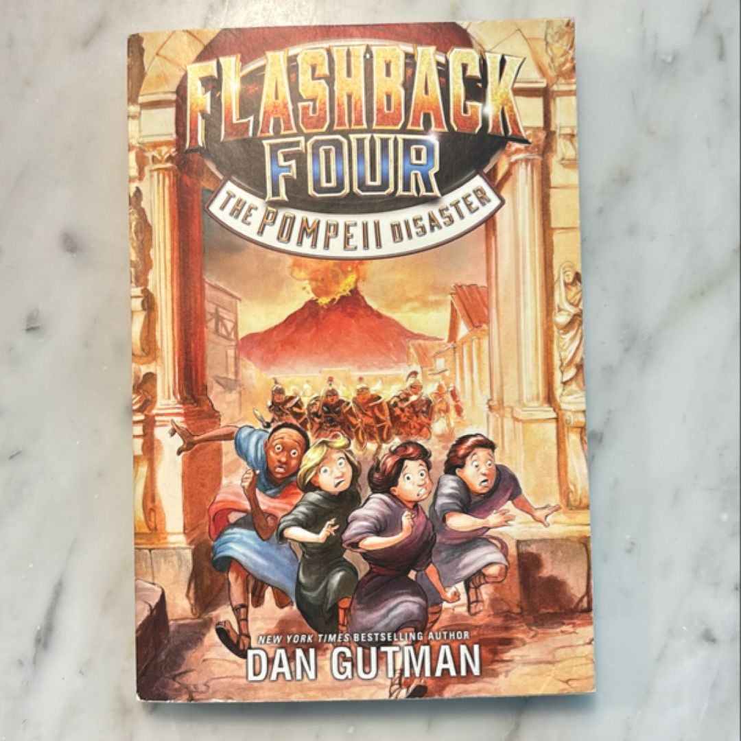 Flashback Four #3: the Pompeii Disaster by Dan Gutman