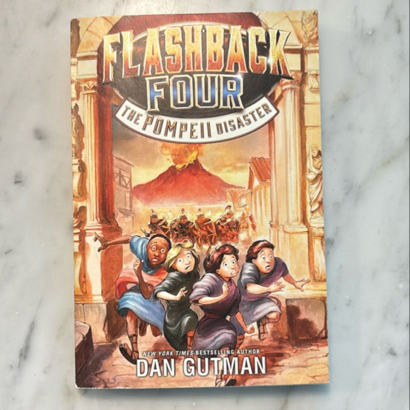 Flashback Four #3: the Pompeii Disaster by Dan Gutman