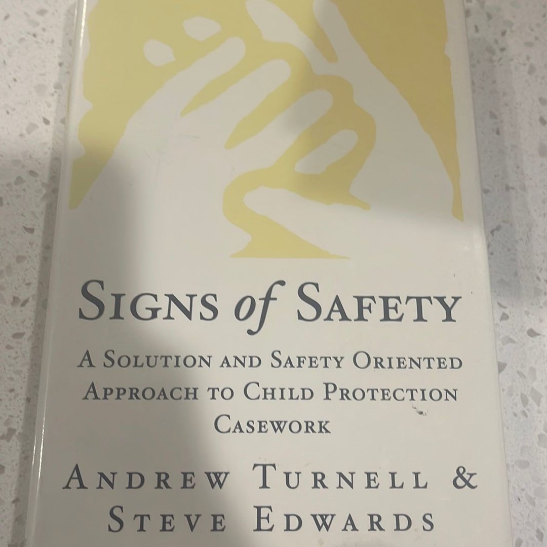 Signs of Safety by Steve Edwards, Andrew Turnell