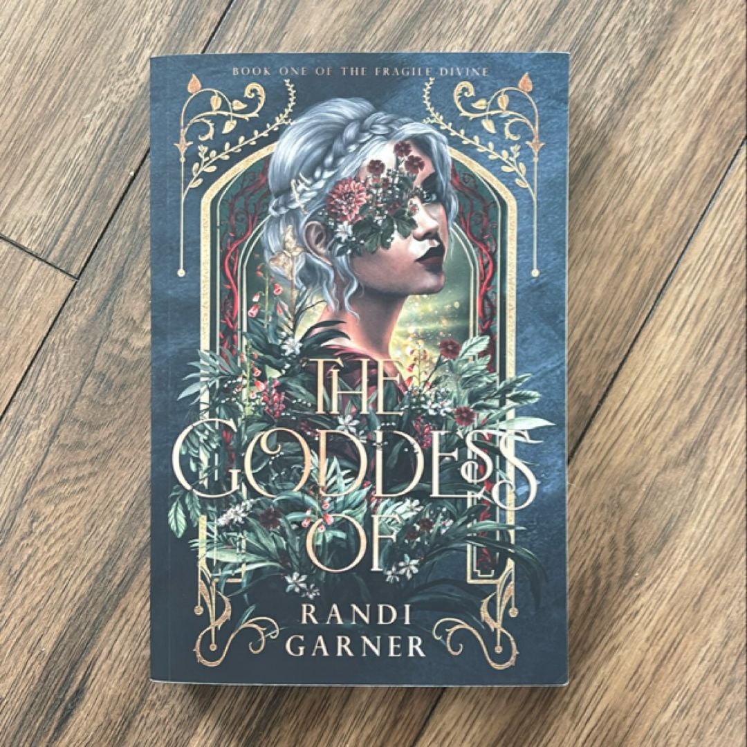 The Goddess Of by Randi Garner