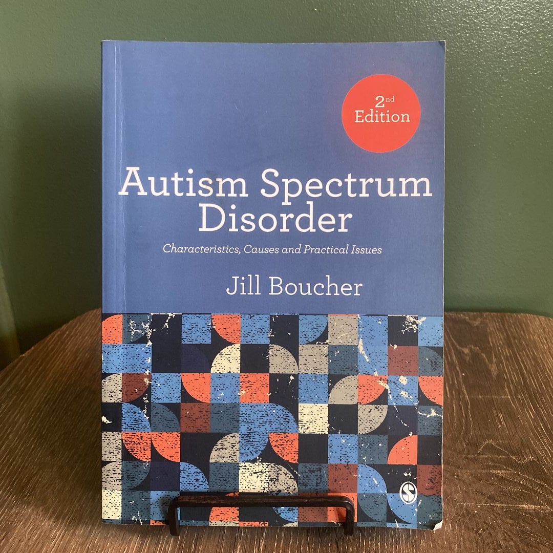 Autism Spectrum Disorder by Jill Boucher Autism Spectrum Disorder by Jill Boucher