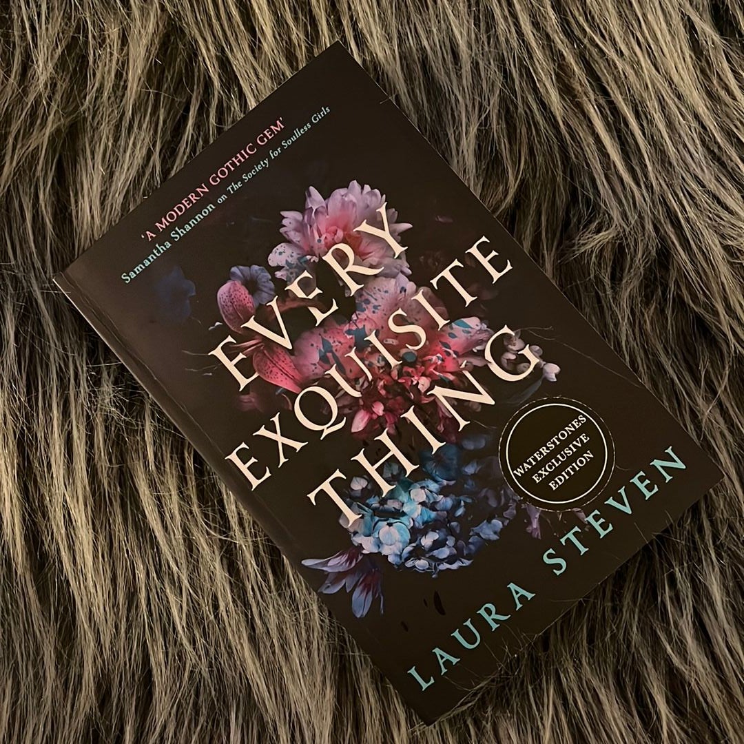 Every Exquisite Thing by Laura Steven