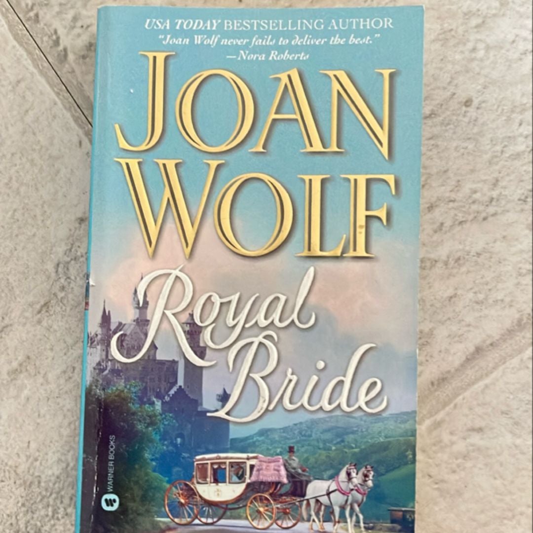 Royal Bride by Joan Wolf