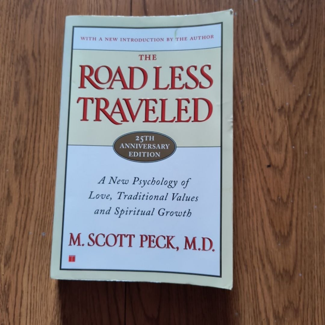 The Road Less Traveled by M. Scott Peck