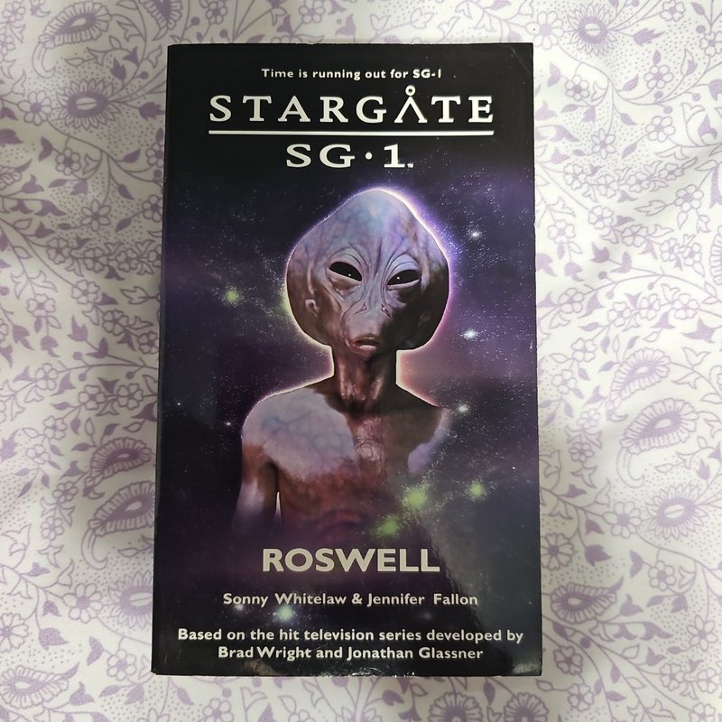 STARGATE SG-1: Roswell by Sonny Whitelaw, Jennifer Fallon