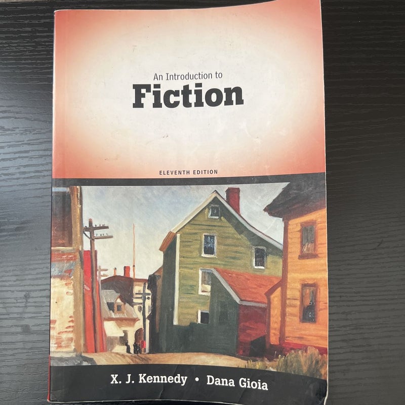 An Introduction to Fiction by Joe Kennedy, Dana Gioia