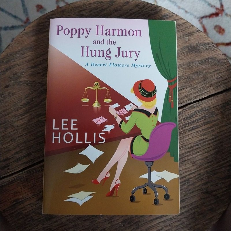 Poppy Harmon and the Hung Jury by L. Hollis