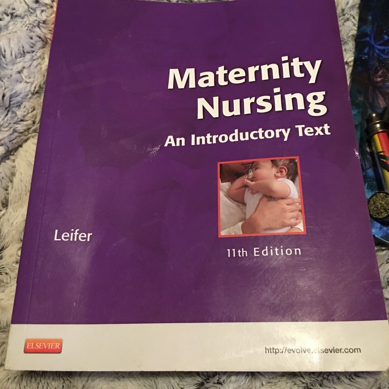 Maternity Nursing by Gloria Leifer