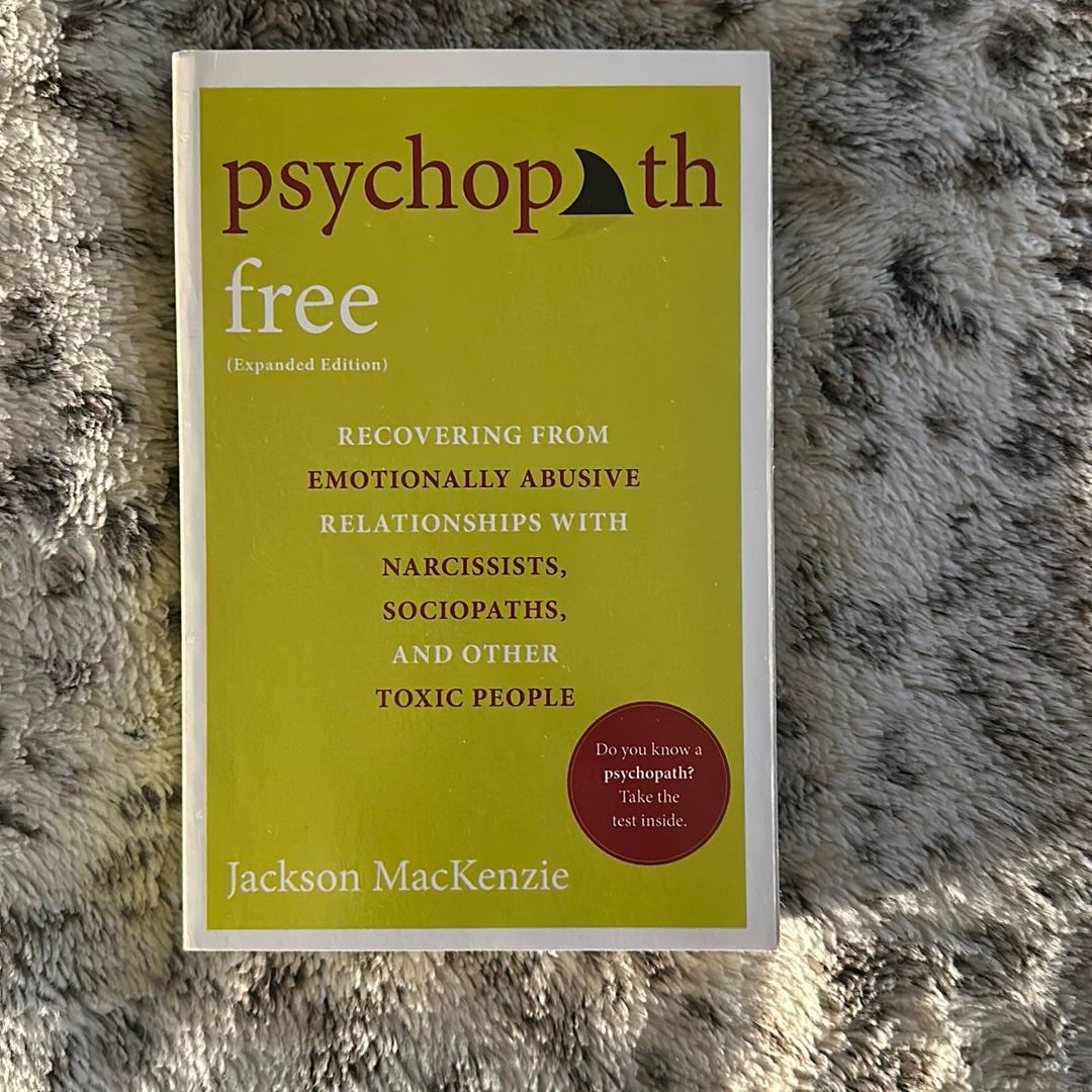 Psychopath Free (Expanded Edition) by Jackson MacKenzie