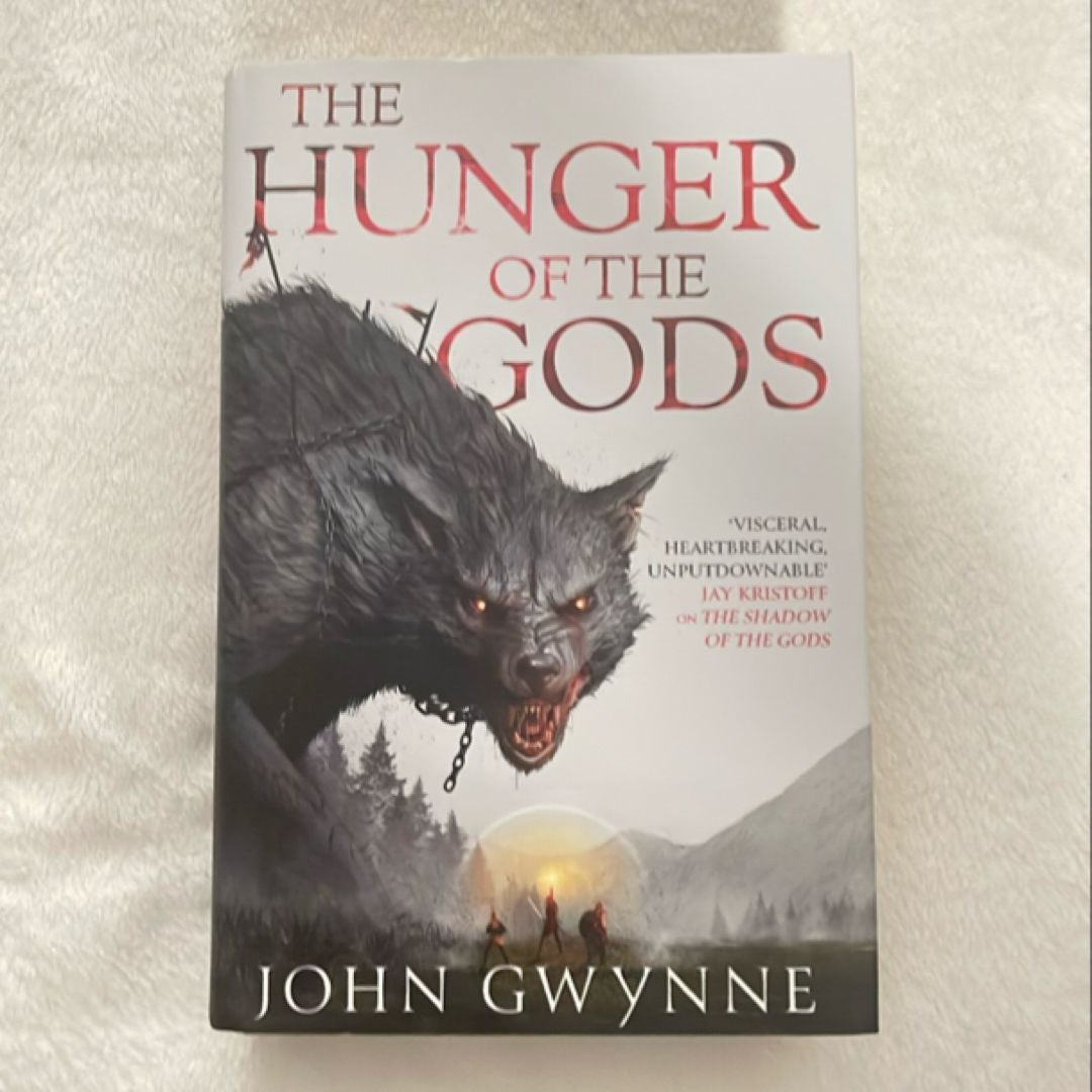The Hunger of the Gods by John Gwynne