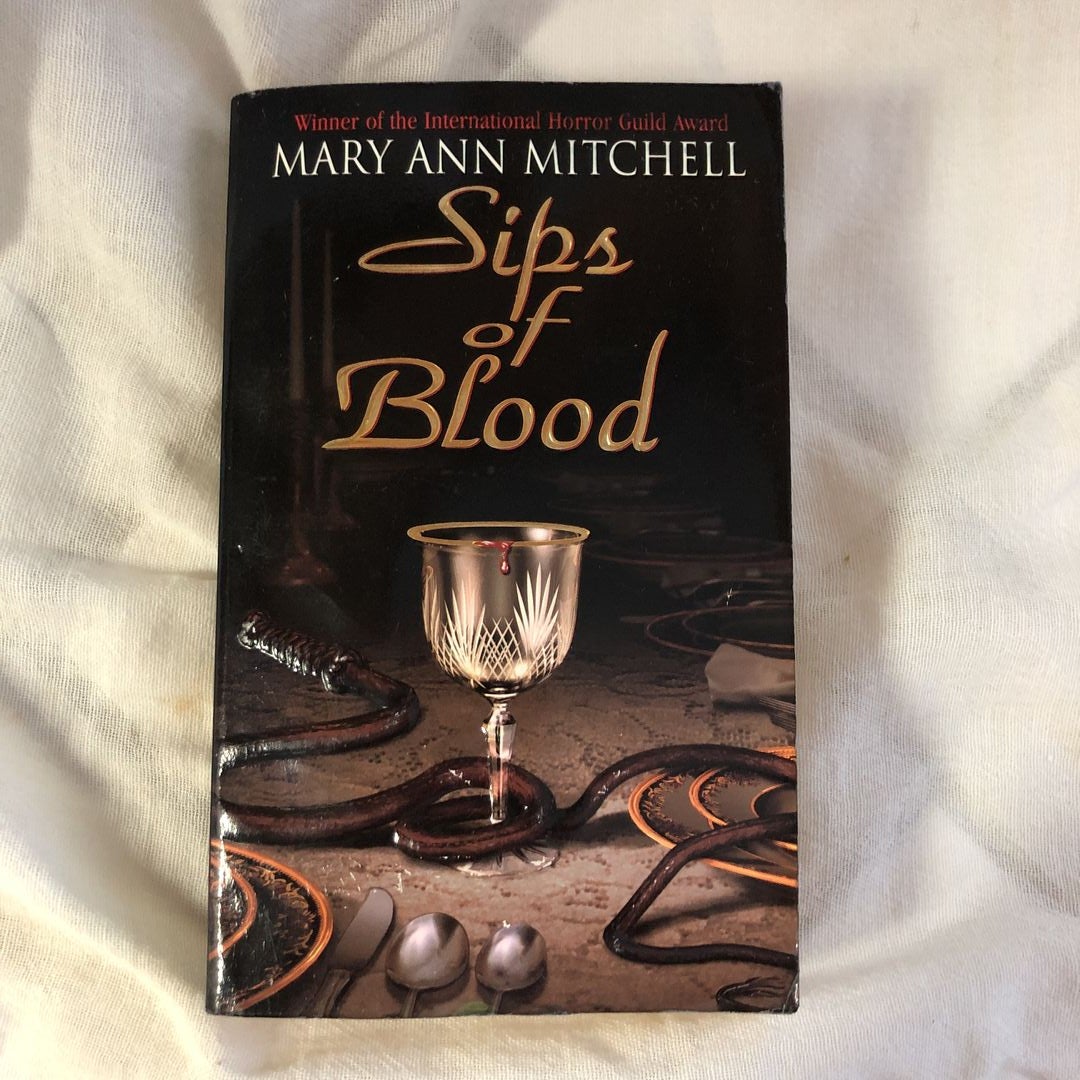 Sips of Blood by Mary Ann Mitchell, Mary Mitchell