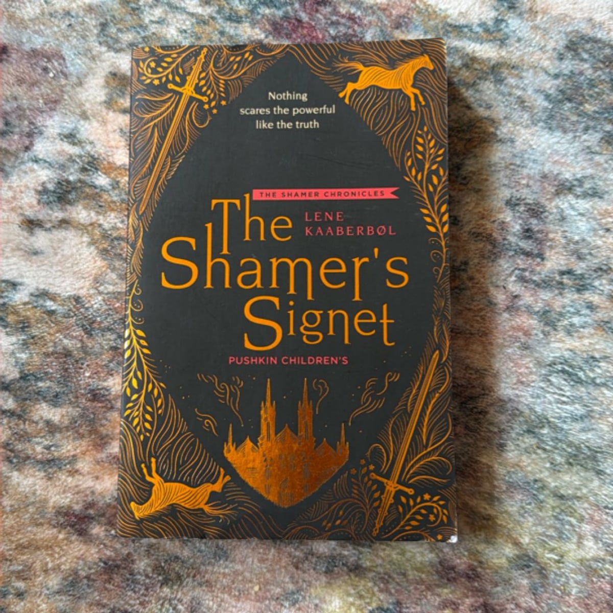 The Shamer's Signet (Shamer Chronicles #2) by Lene Kaaberbol