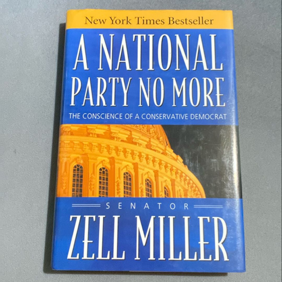 A National Party No More by Zell Miller