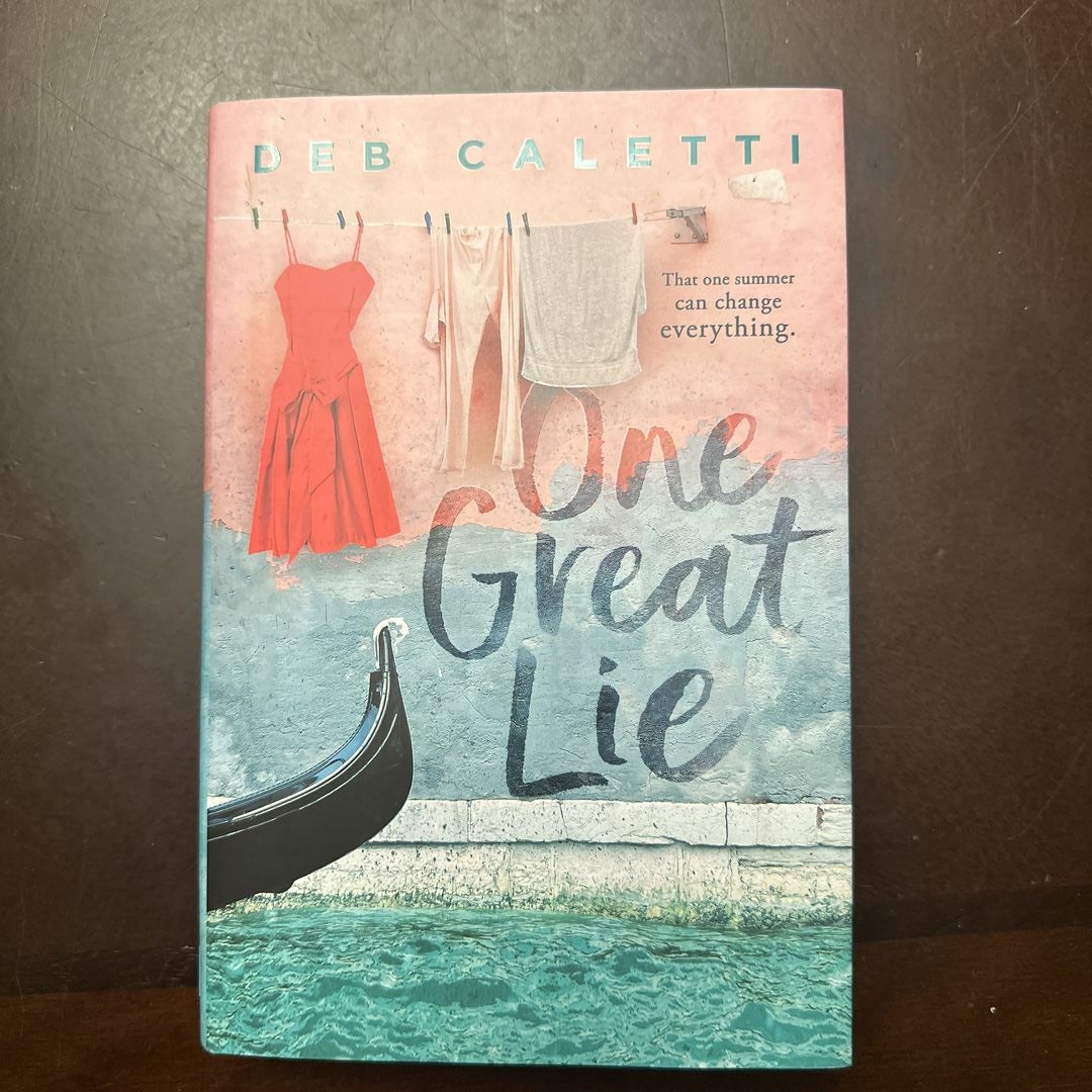 One Great Lie by Deb Caletti