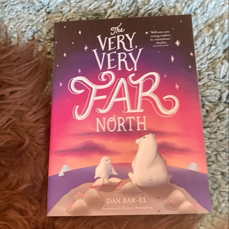 The Very, Very Far North by Dan Bar-el