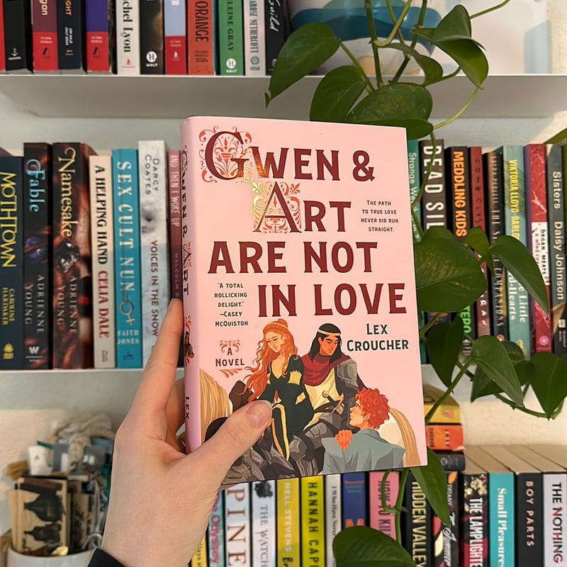 Gwen and Art Are Not in Love by Lex Croucher, Hardcover | Pangobooks