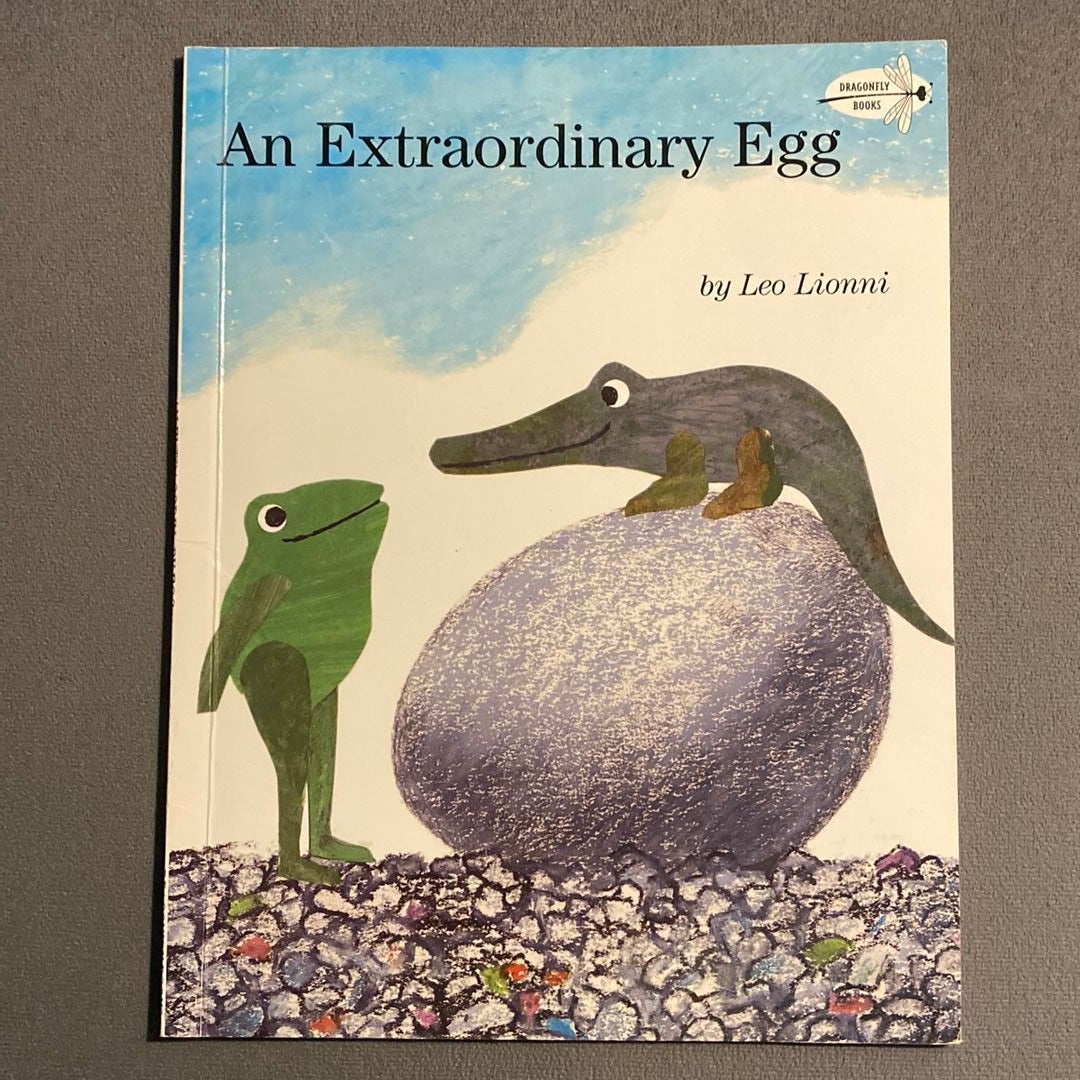 An Extraordinary Egg by Leo Lionni