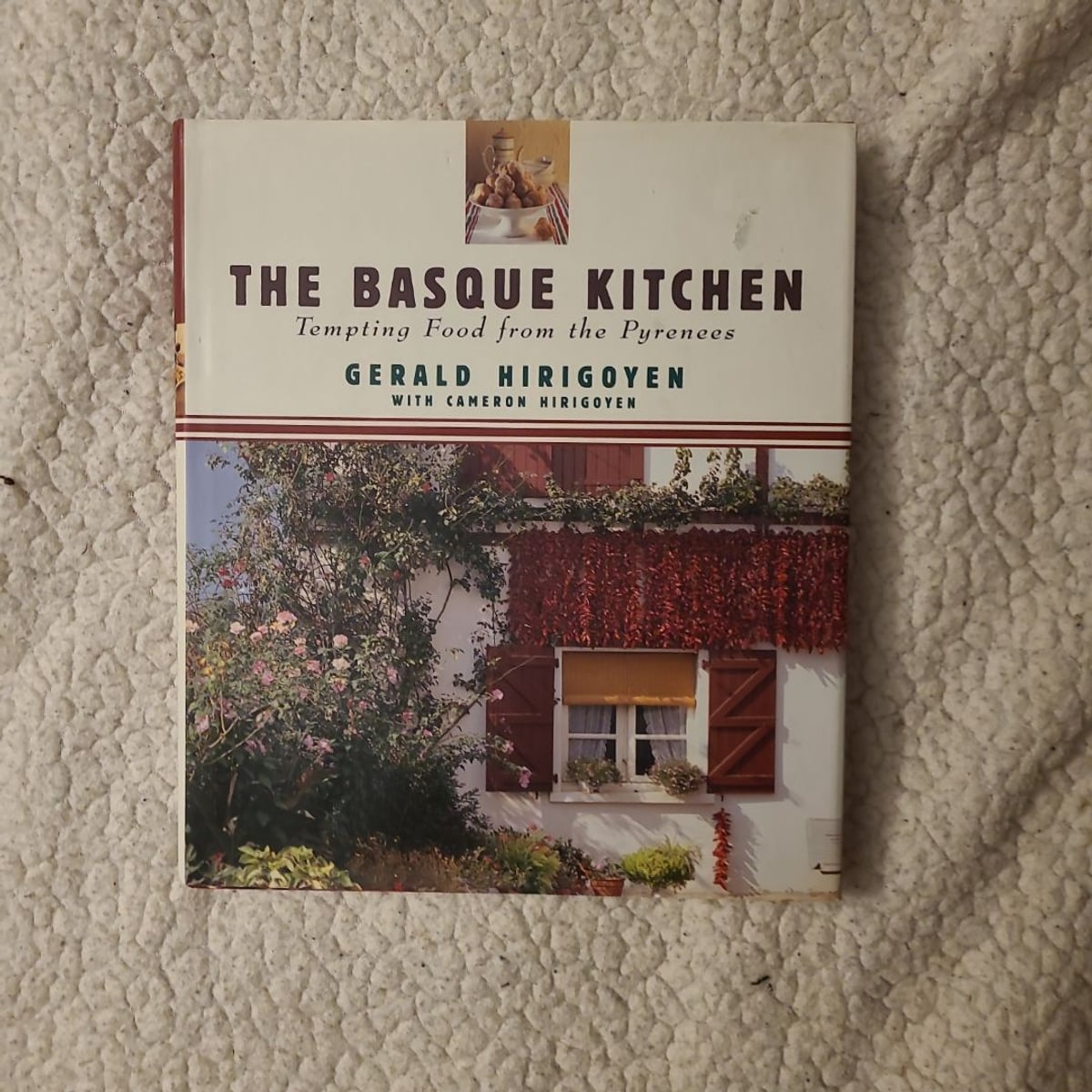 The Basque Kitchen by Gerald Hirigoyen, Cameron Hirigoyen