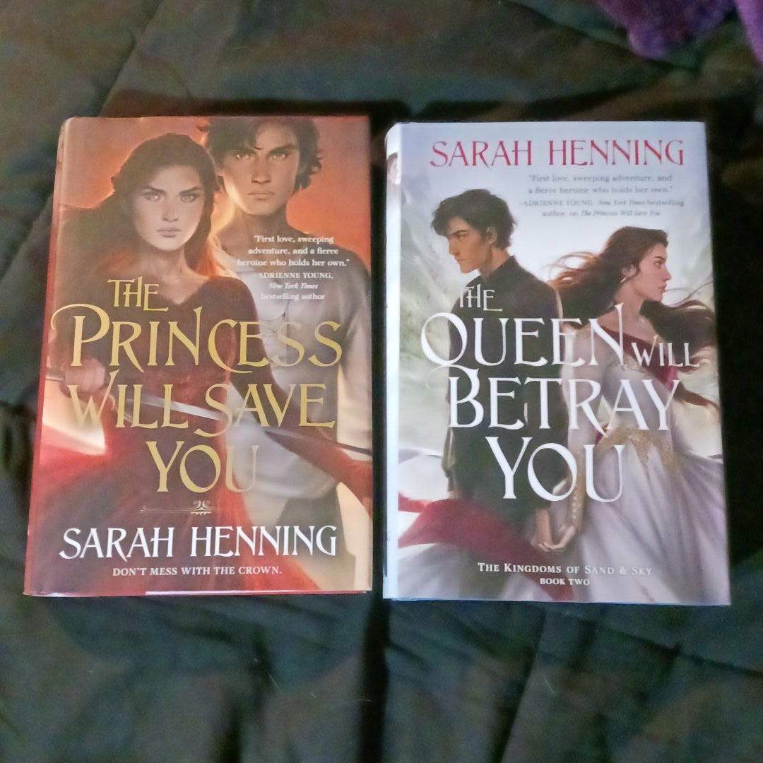 The Princess will save you & the queen betray you by Sarah Henning ...
