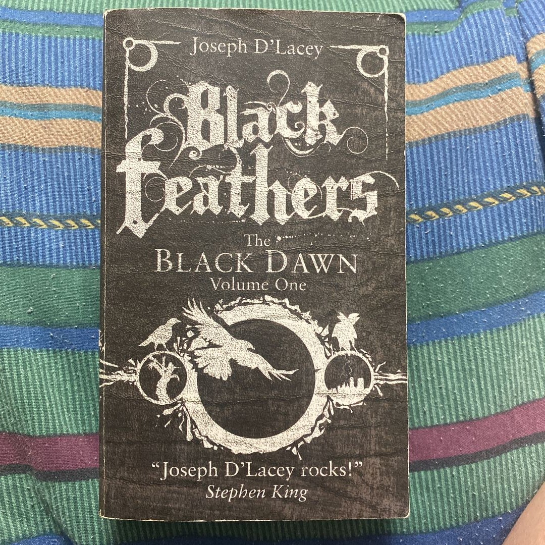 Black Feathers by Joseph D' Lacey