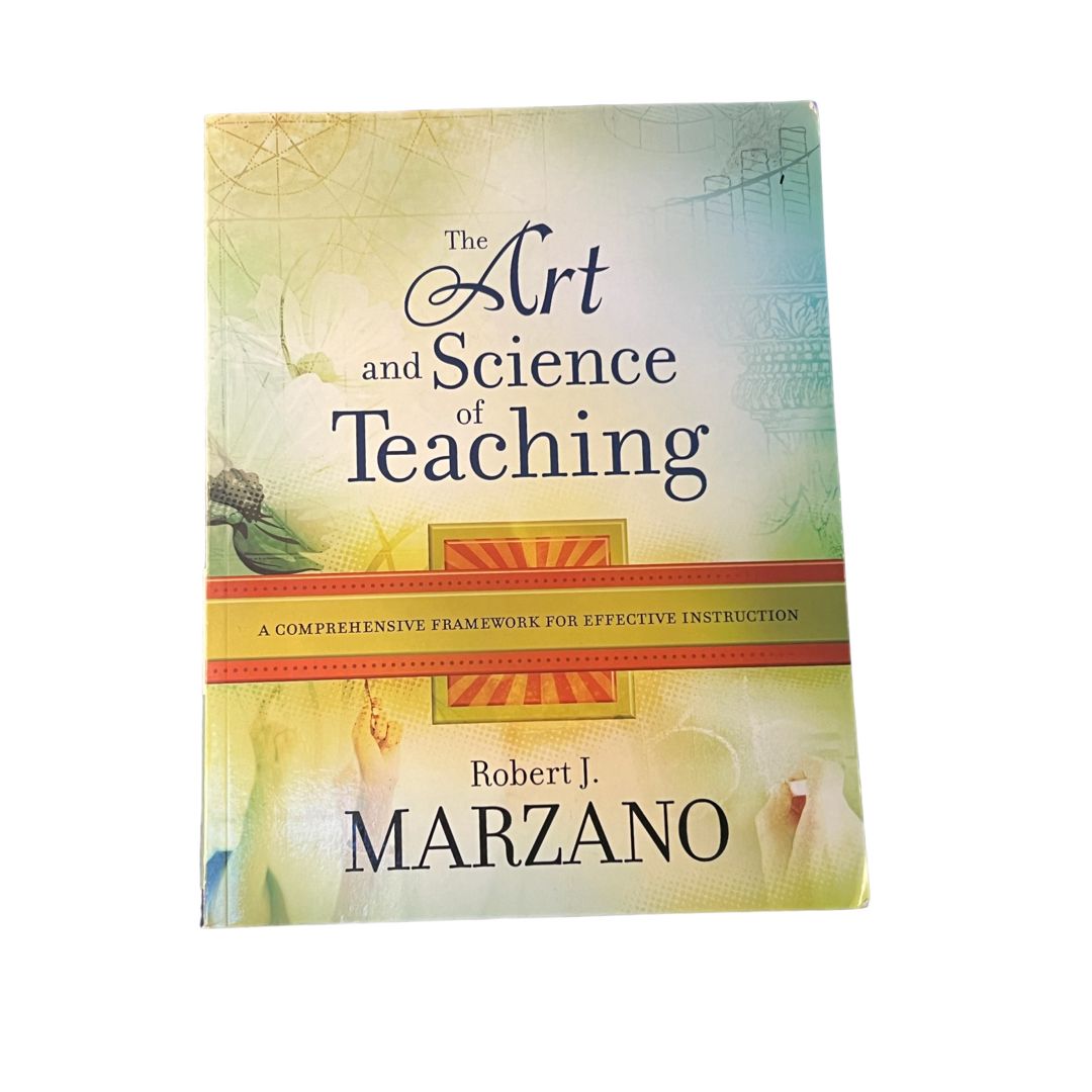 The Art and Science of Teaching by Robert J. Marzano