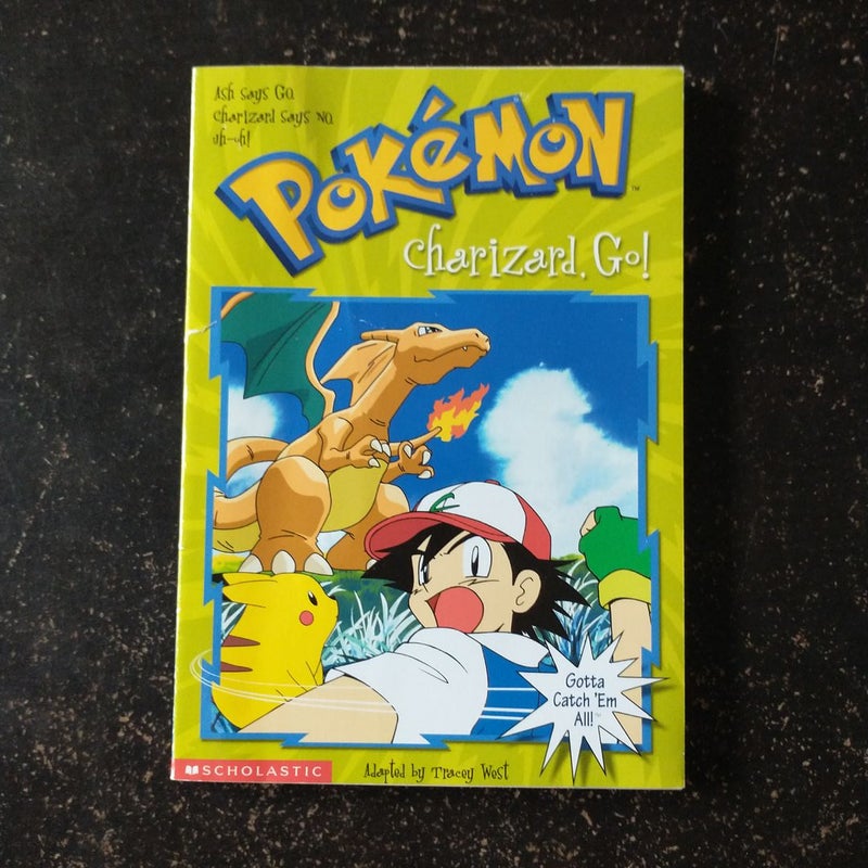 Charizard, Go! by Tracey West