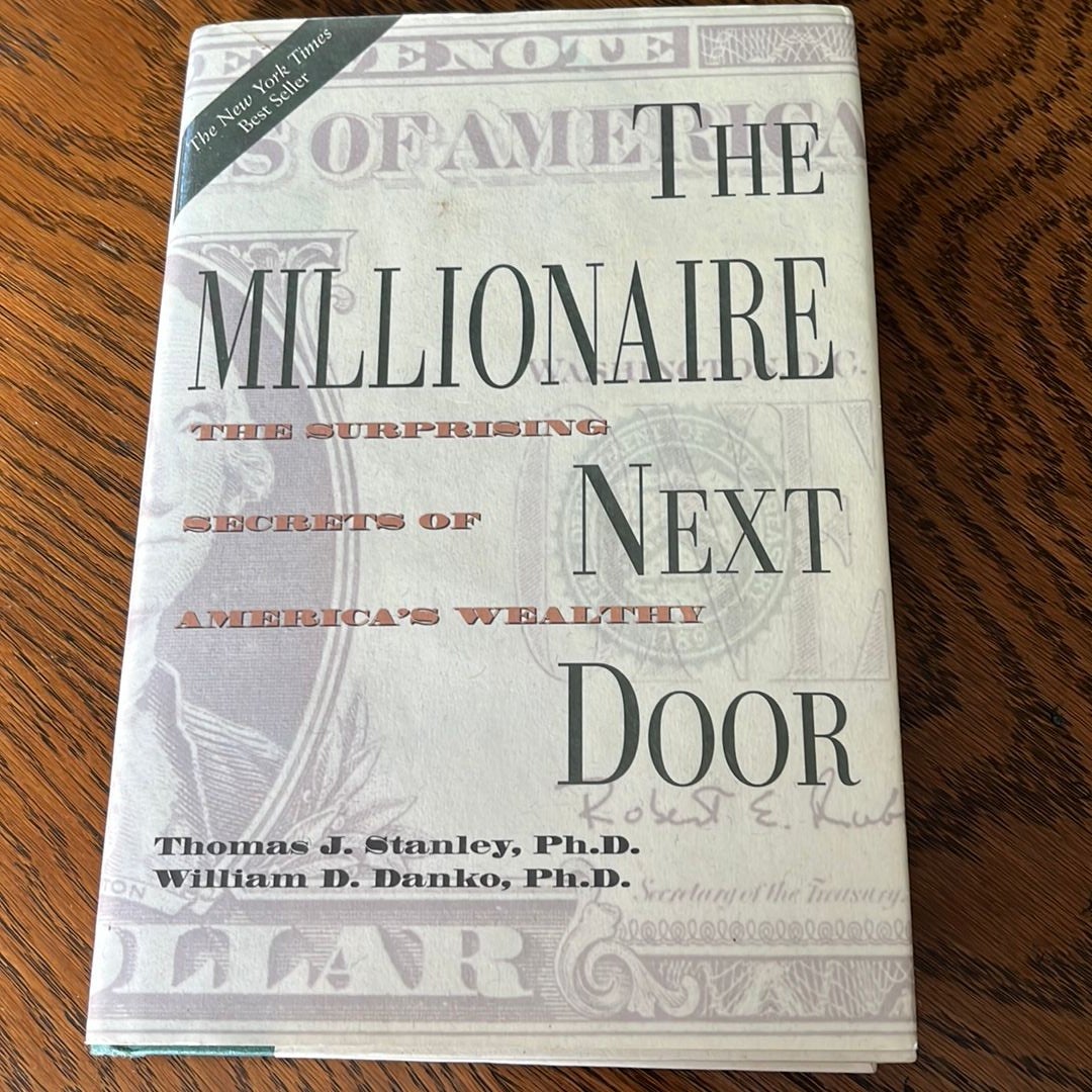The Millionaire Next Door by Thomas J. Stanley, William D. Danko