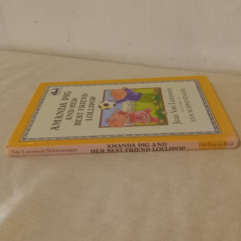 Amanda Pig and Her Best Friend Lollipop by Jean Van Leeuwen, Hardcover ...