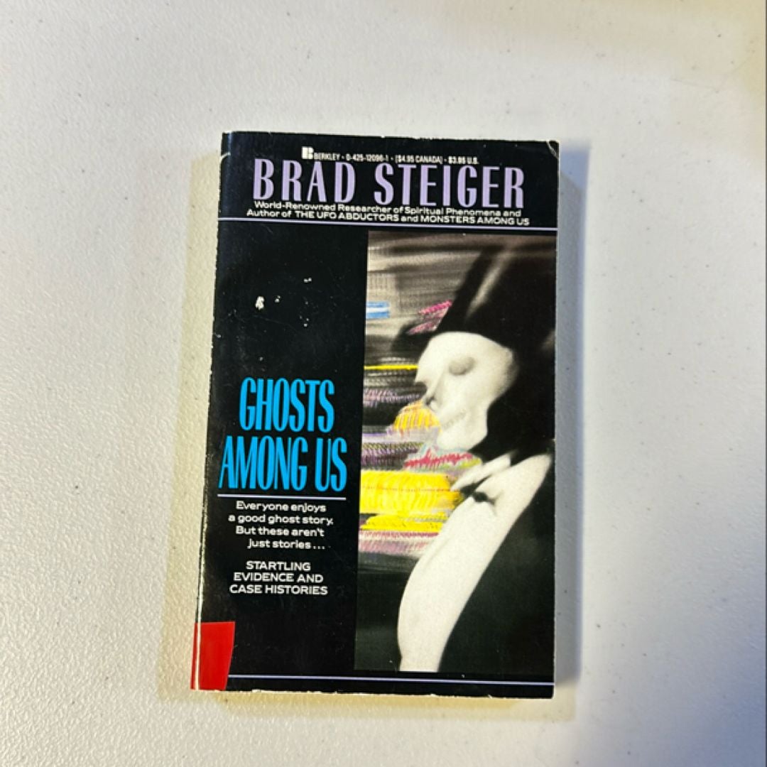 Ghosts among Us by Brad Steiger, Sherry Hansen Steiger