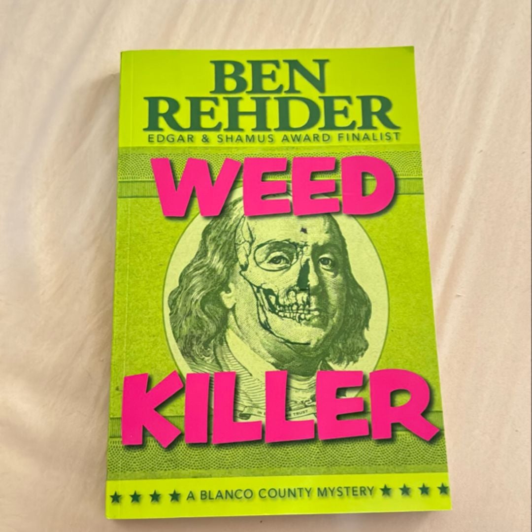 Weed Killer by Ben Rehder