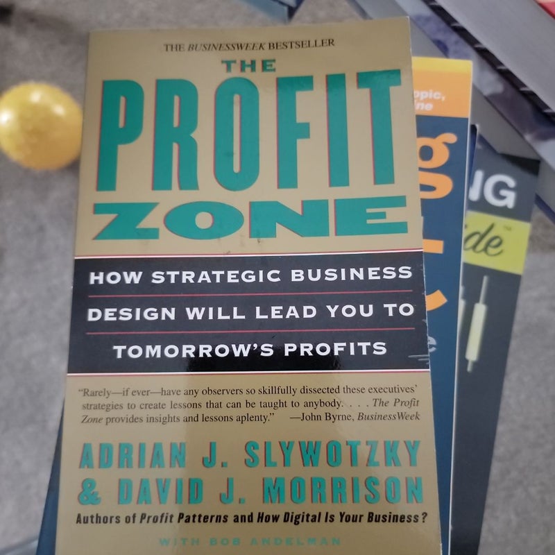 The Profit Zone by Adrian J. Slywotzky, David J. Morrison, Bob Andelman