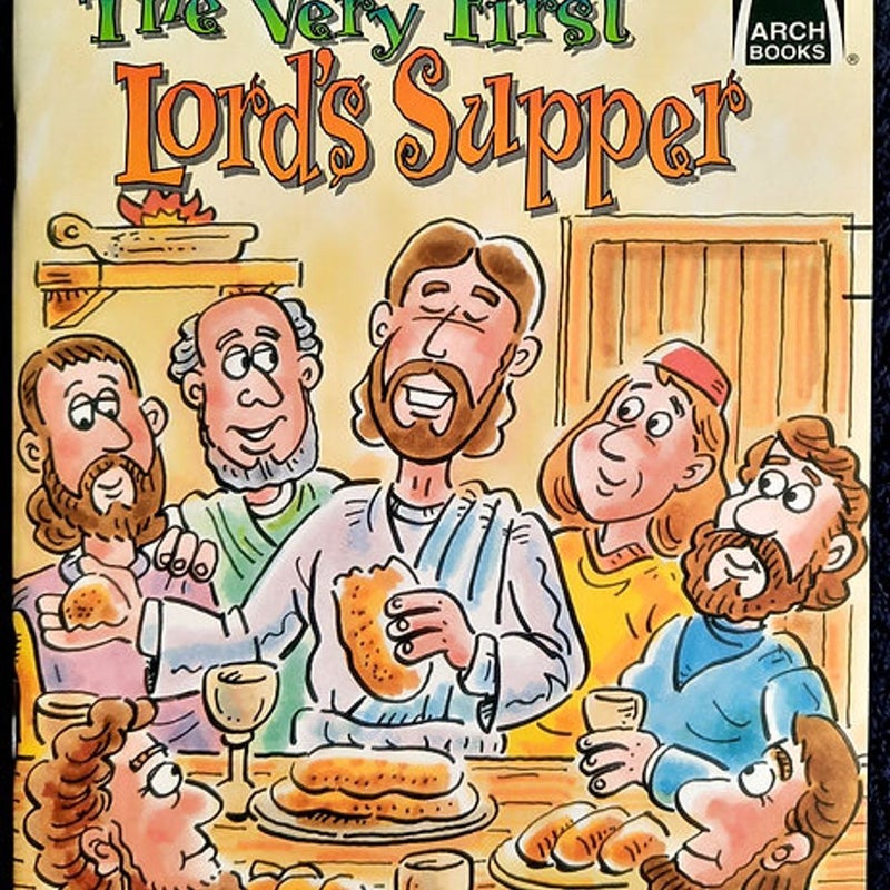 The Very First Lord's Supper by Swanee Ballman, Paperback | Pangobooks