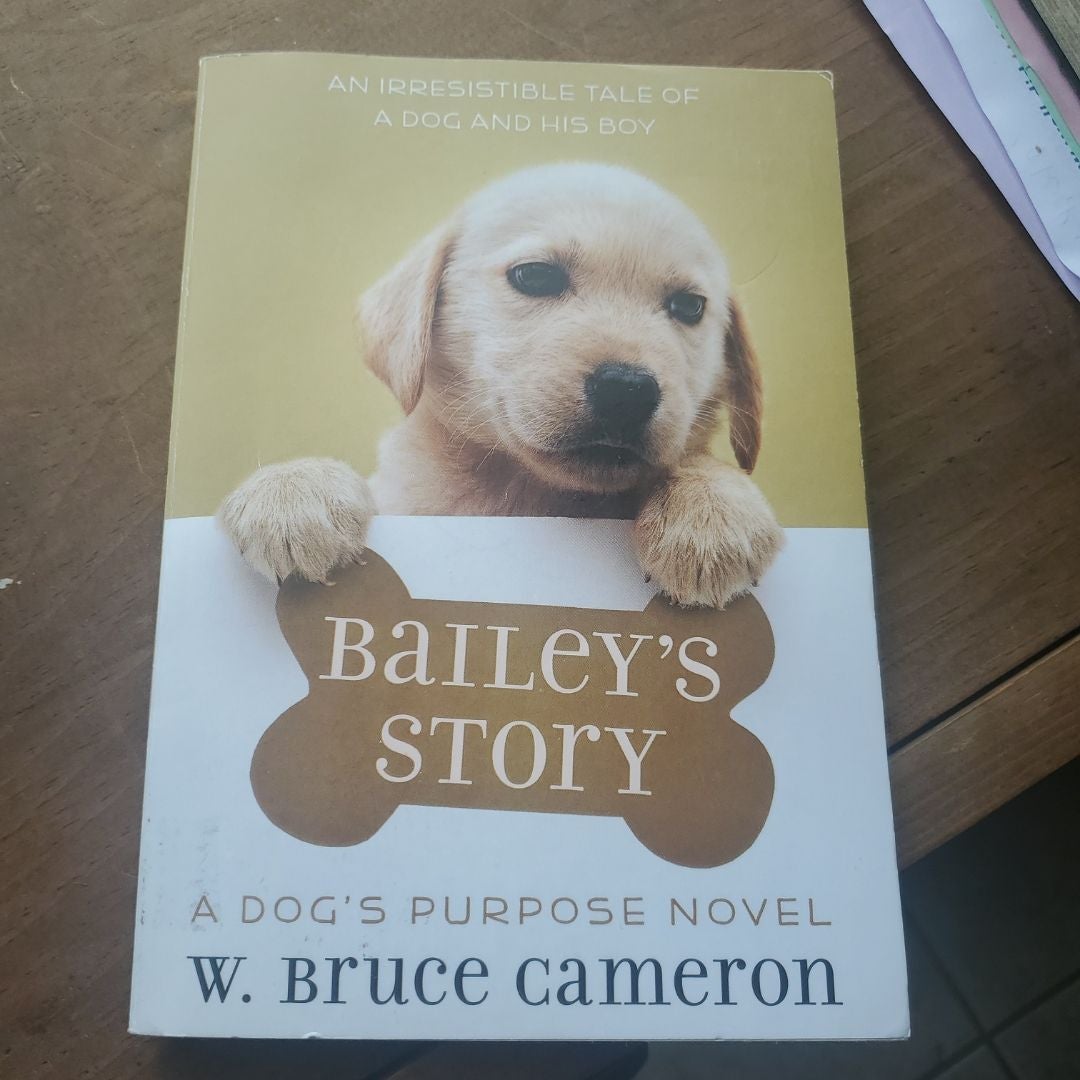 Bailey's Story by W. Bruce Cameron, Paperback | Pangobooks