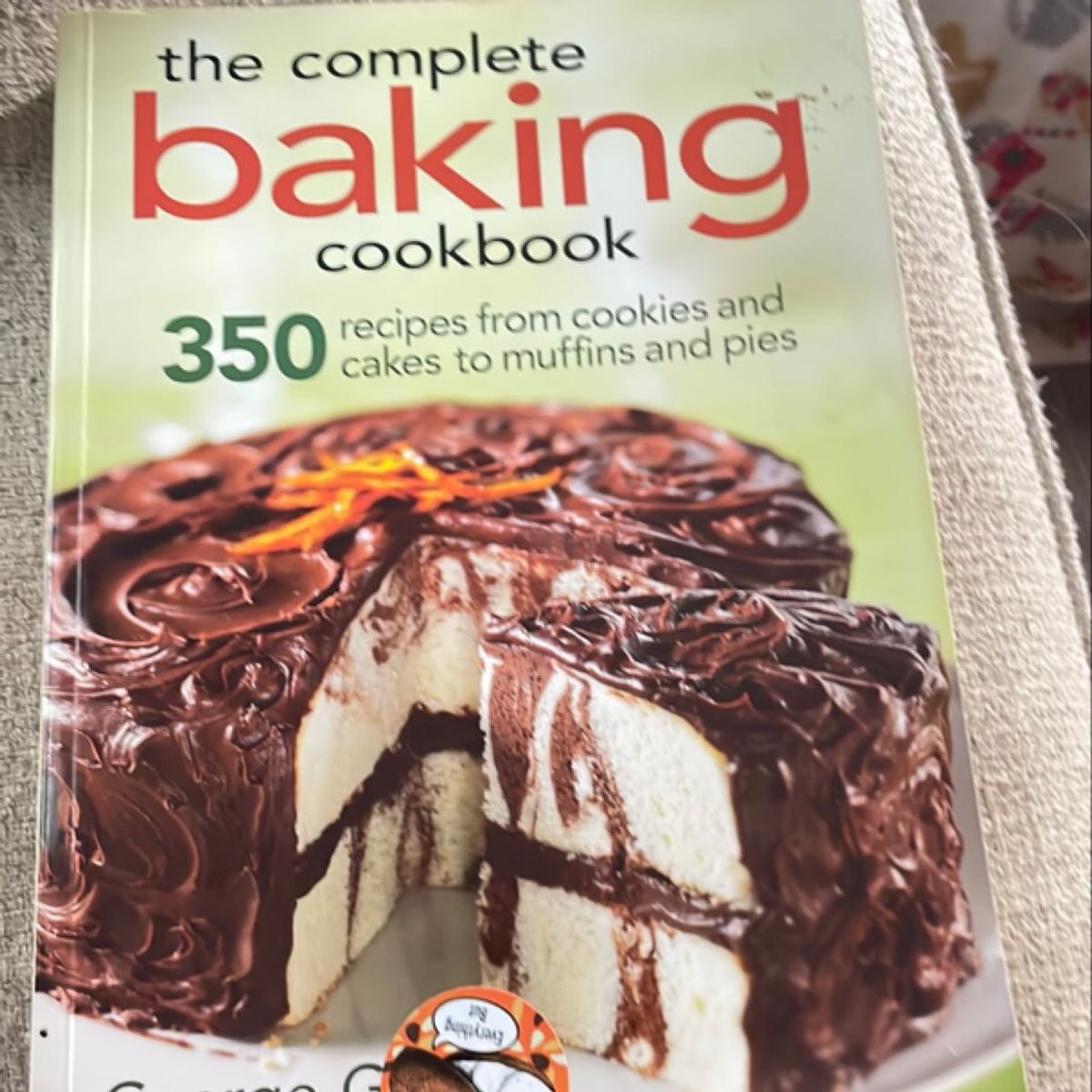 The Complete Baking Cookbook by George Geary