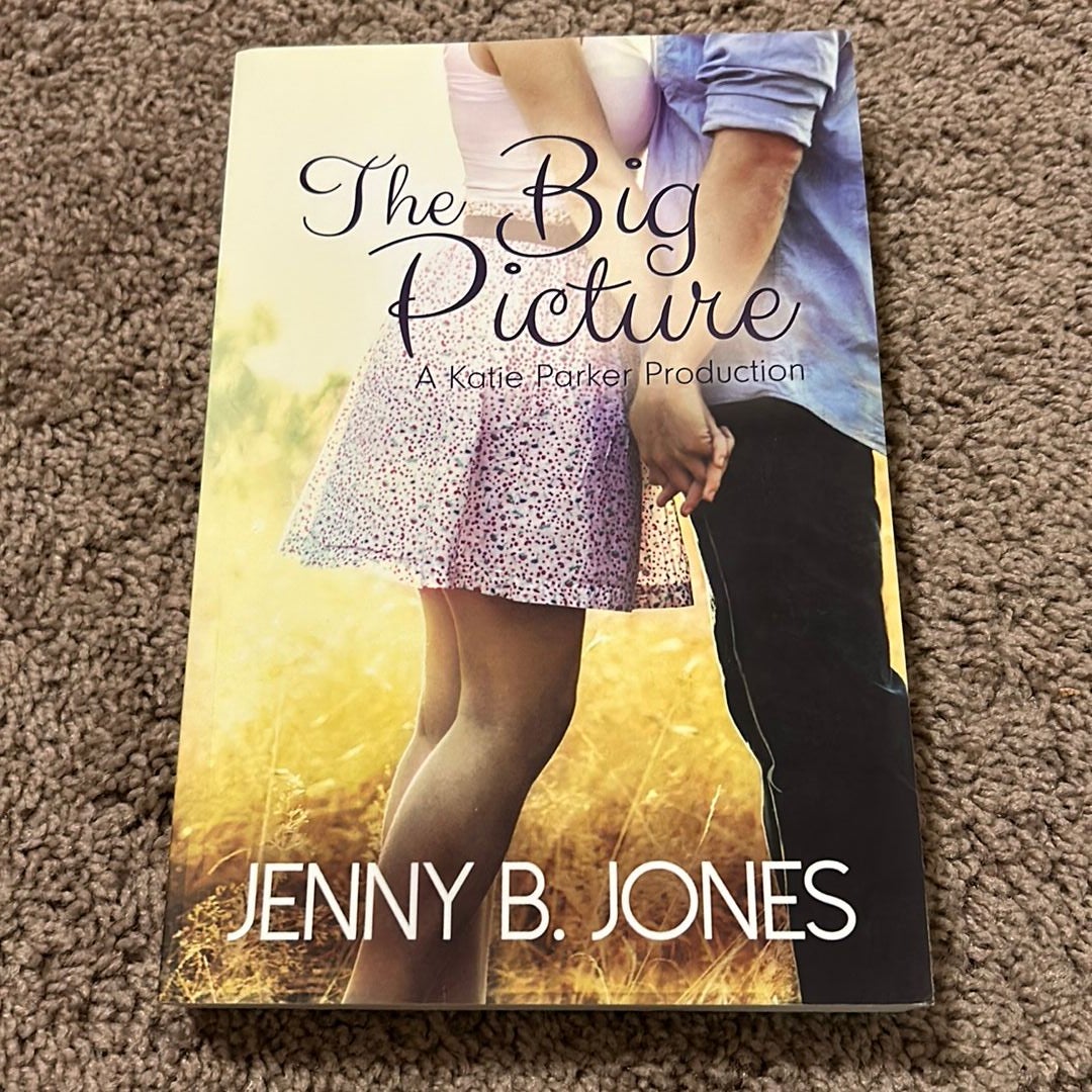 The Big Picture by Jenny B. Jones, Paperback | Pangobooks