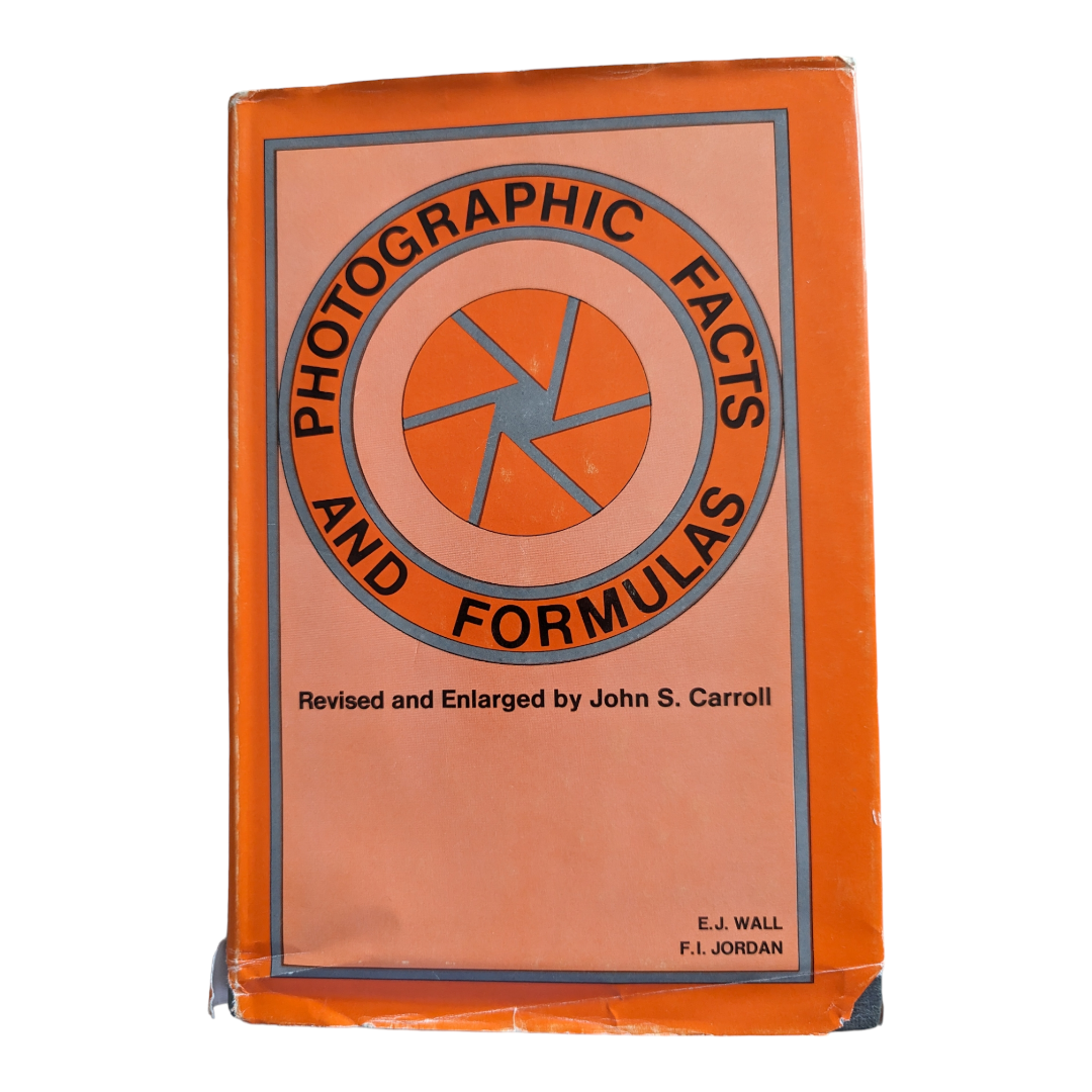 Photographic Facts and Formulas by John S. Carroll, Hardcover | Pangobooks