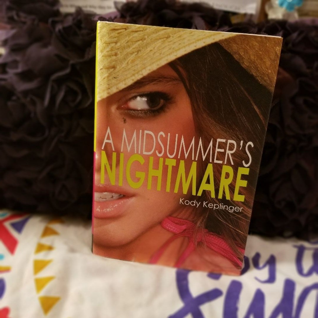 A Midsummer's Nightmare