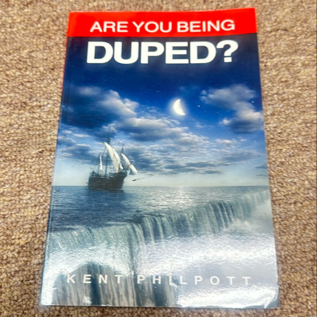 Are You Being Duped by Kent Philpott