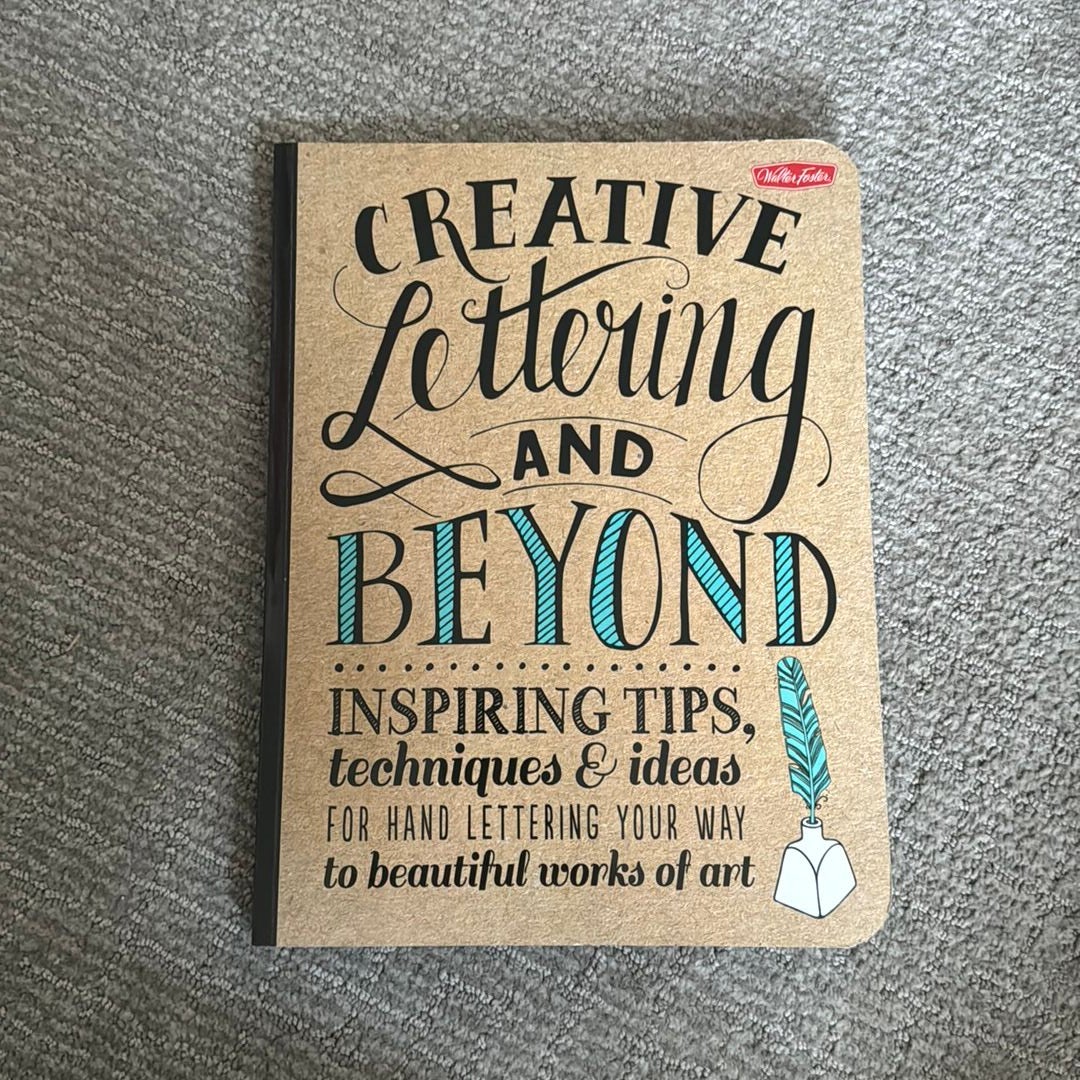 Creative Lettering and Beyond by Laura Lavender, Julie Manwaring ...