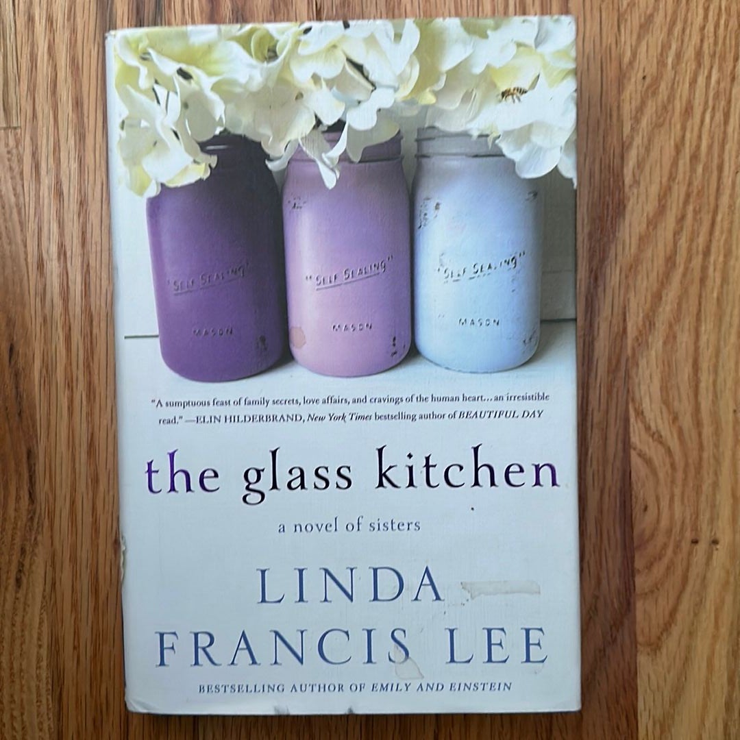 The Glass Kitchen by Linda Francis Lee