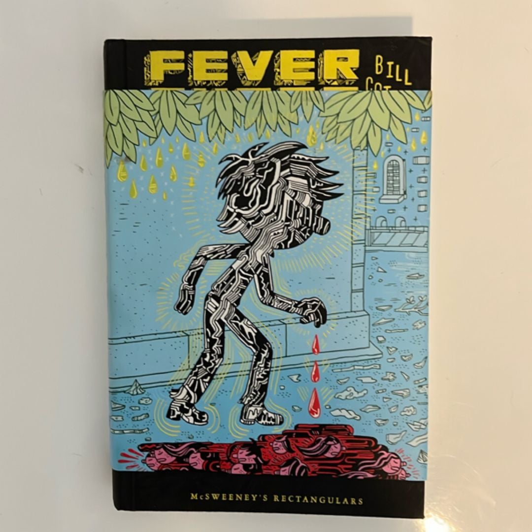 Fever Chart by Bill Cotter