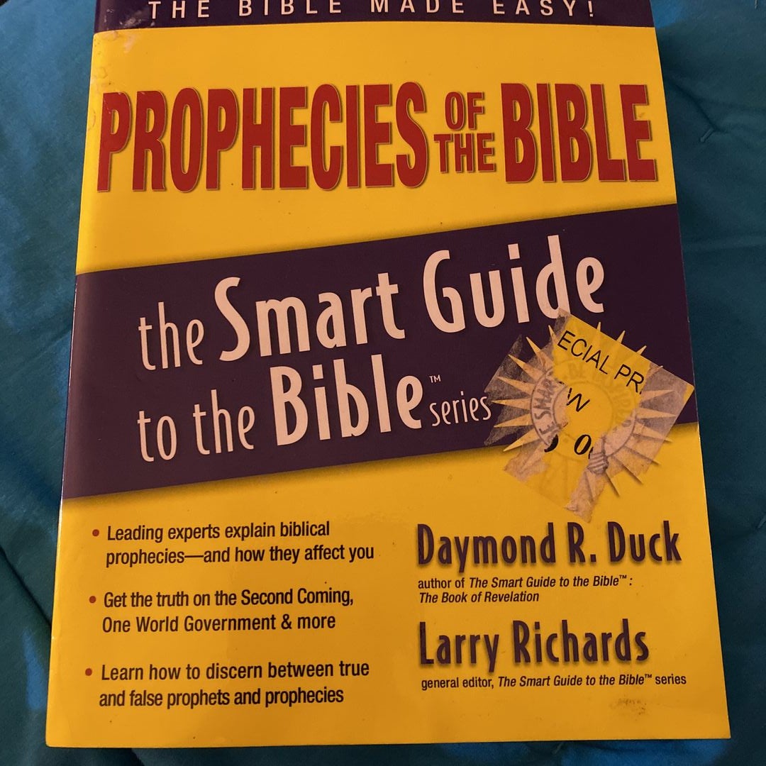 Prophecies of the Bible by Daymond R. Duck